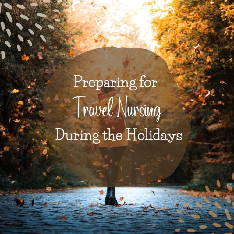Travel Nursing During the Holidays: Preparing for Holidays