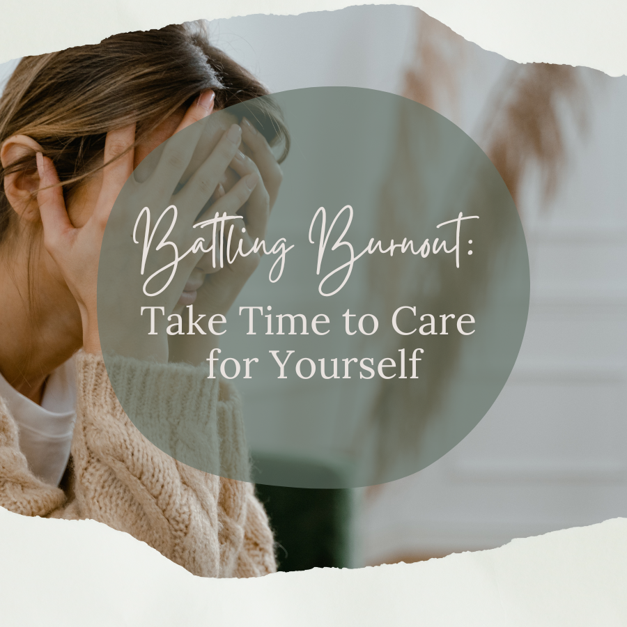 Battling Burnout: Time to Care for Yourself · The Gypsy Nurse